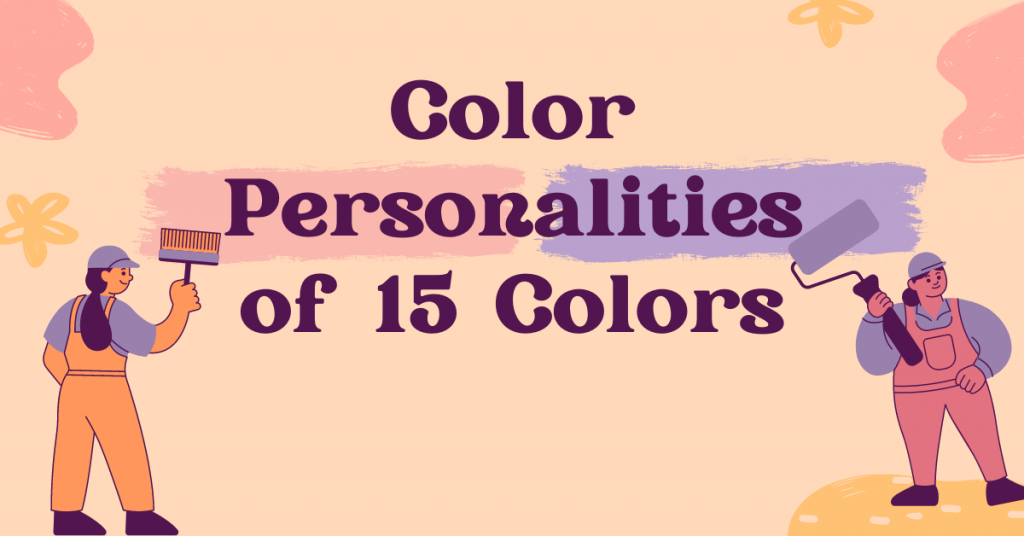 Color Personalities of 15 Colors - Artmeet Blog | Artmeet Singapore