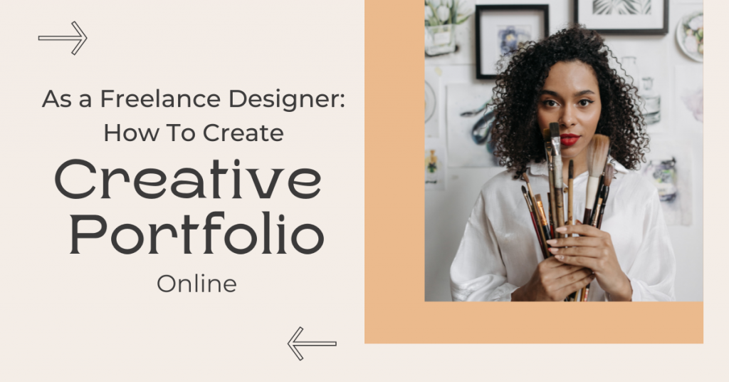 As a Freelance Designer: How To Create Creative Portfolio Online - Artmeet Blog | Artmeet Singapore