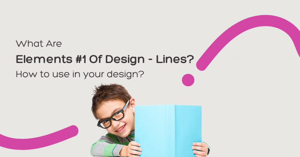 What Are Elements #1 Of Design – Lines? How to use in your design ...